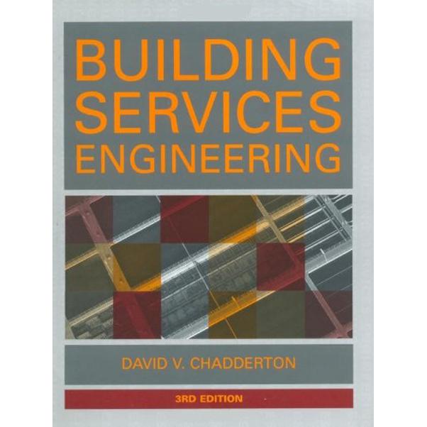 Building Services Engineering, 3rd Edition David Chadderton - مكتبة ...