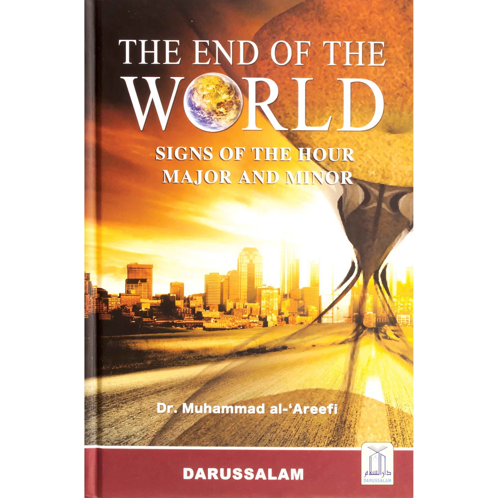 The End of the World: Major and Minor Signs of the Hour price in Saudi ...