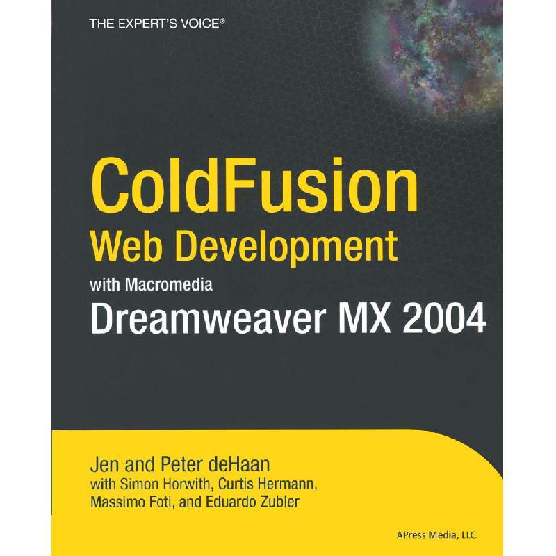 ColdFusion Web Development with Macromedia Dreamweaver Mx 2004 Peter De ...