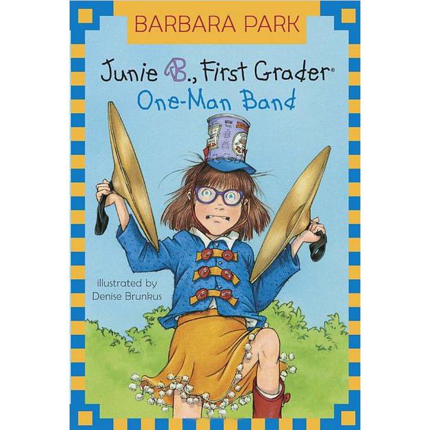 First Grader, One-Man Band, Book 22 Junie B. Jones Barbara Park في ...