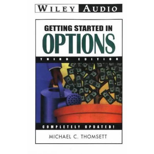 Getting Started in Options Wiley Audio Michael Thomsett - مكتبة جرير ...