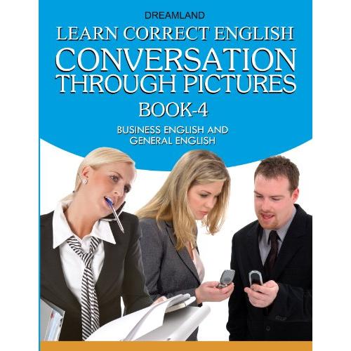 Learn Correct English Conservation Through Pictures, Book 4 Aman Chawla ...