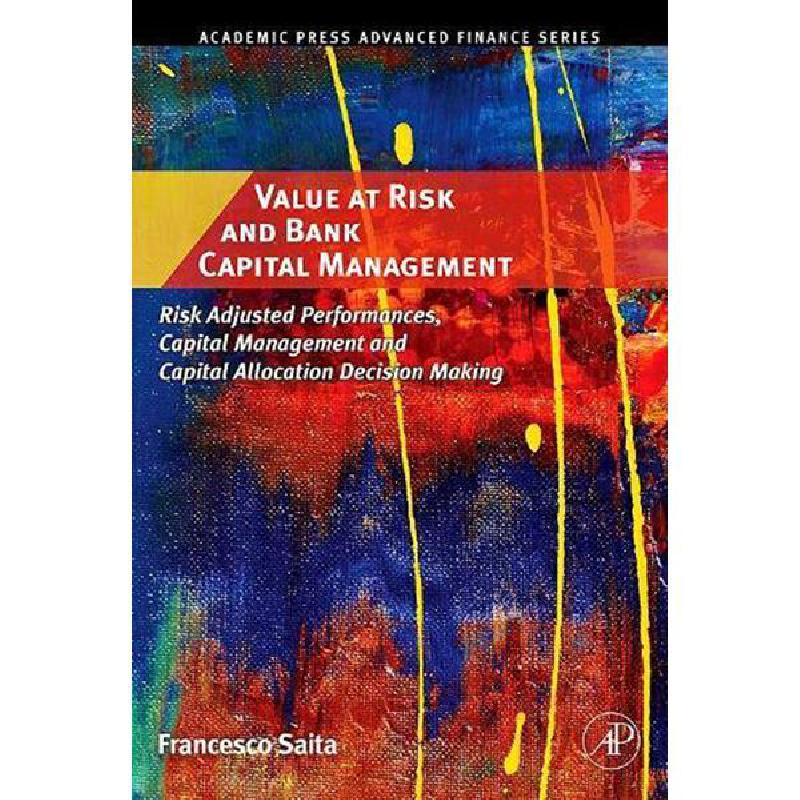Value at Risk and Bank Capital Management - Risk Adjusted Performances ...