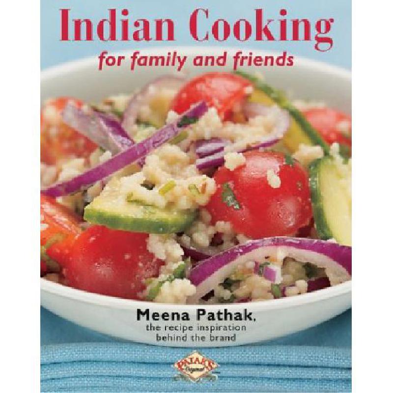 Indian Cooking for Family and Friends Meena Pathak - Jarir.com KSA