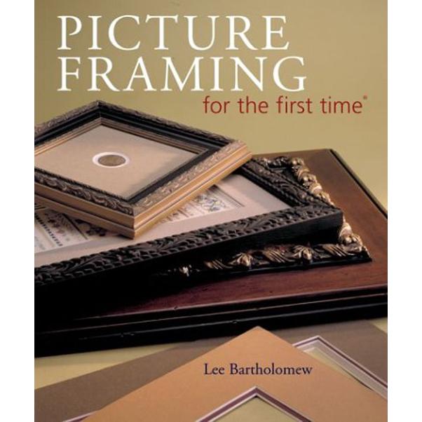 Picture Framing for the First Time Lee Bartholomew - Jarir.com KSA