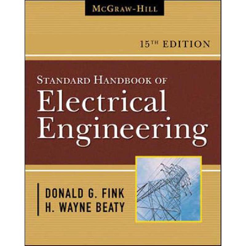 Electrical Engineering, 15th Edition McGraw-Hill Handbooks Donald Fink ...