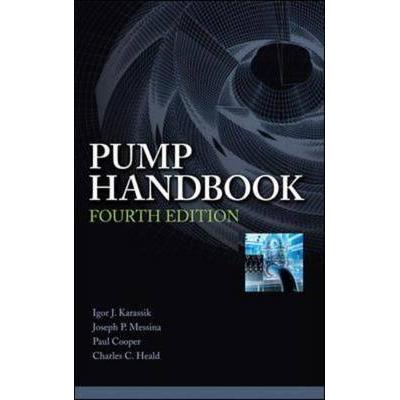 Pump Handbook, 4th Edition McGraw-Hill Handbooks Igor Karassik - Jarir ...