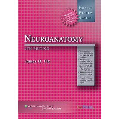 Neuroanatomy, 4th Edition BRS (Board Review Series) James Fix - Jarir ...