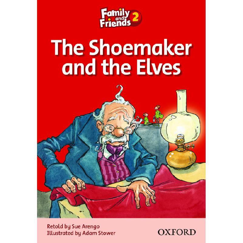 The Shoemaker and The Elves, Level 2 Family and Friends Sue Arengo في ...