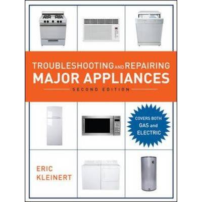 Troubleshooting and Repairing Major Appliances TAB Electronics Eric ...