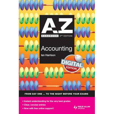 A-Z Accounting Handbook: Digital, 3rd Edition Complete A-Z Ian Harrison ...