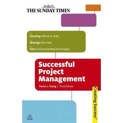 Successful Project Management, 3rd Edition Creating Success Trevor ...