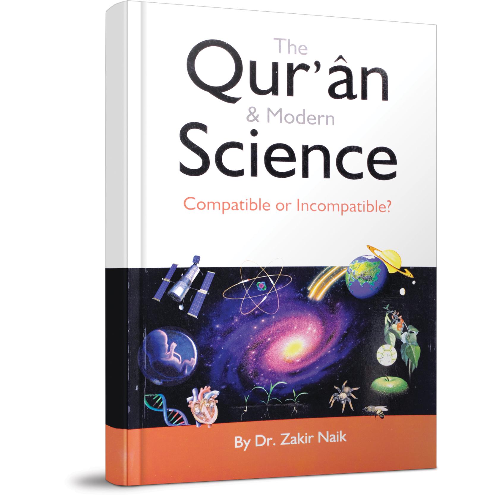 The Quran & Modern Science: Compatible or Incompatible? Zakir Naik ...