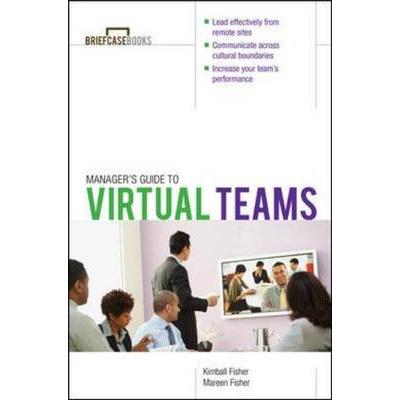 Manager's Guide to Virtual Teams Briefcase Books Kimball Fisher - Jarir ...
