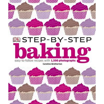 Baking Step-by-Step Staffs of DK (Dorling Kindersley) - Jarir.com KSA