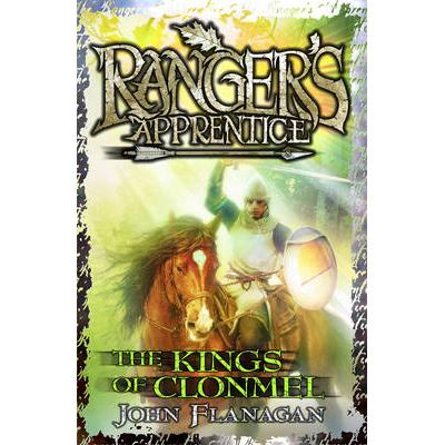 Kings of Clonmel, Book 8 Ranger's Apprentice John Flanagan - مكتبة جرير ...