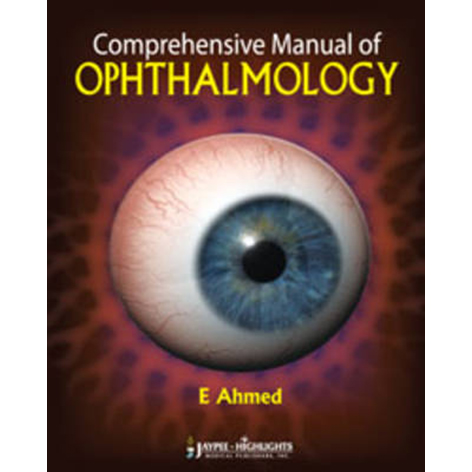 Comprehensive Manual of Ophthalmology E. Ahmed - Jarir.com KSA