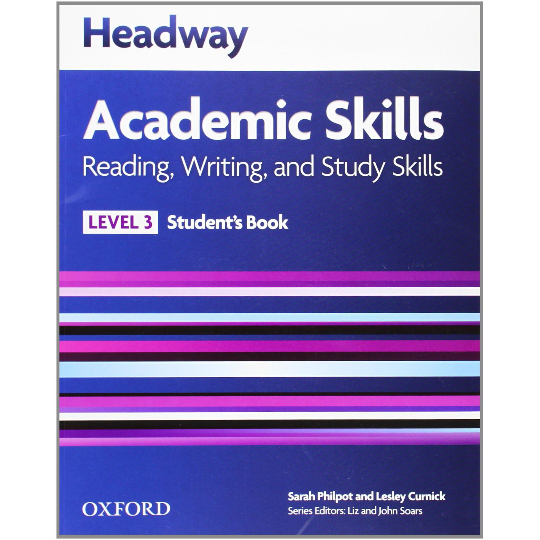 Student' s Book 3 Reading, Writing and Study Skills Headway Sarah ...