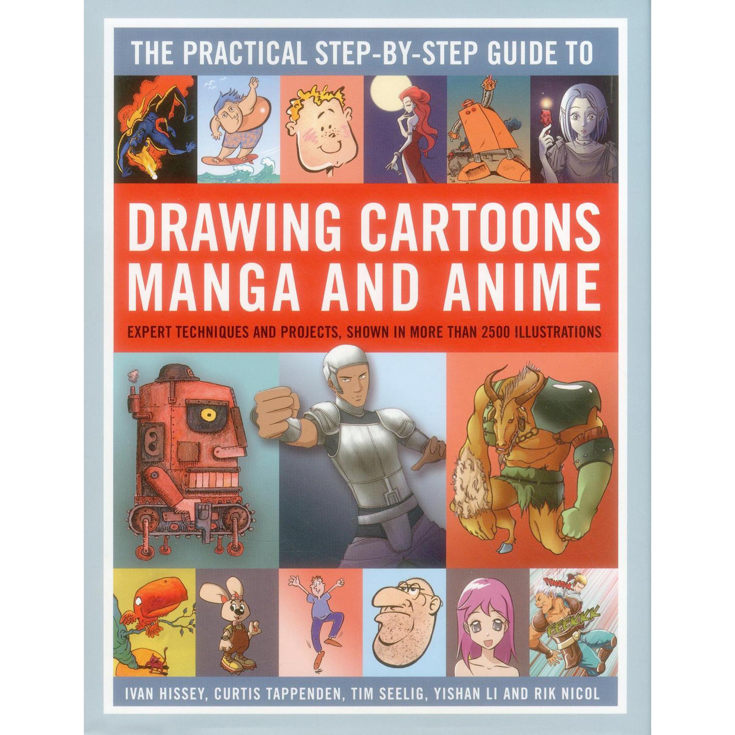 The Practical Step-by-Step Guide to Drawing Cartoons: Manga and Anime ...