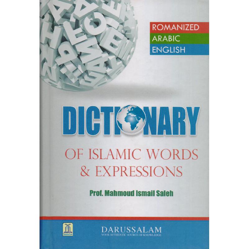 Dictionary of Islamic Words & Expressions Mahmoud Ismail Saleh - Jarir ...