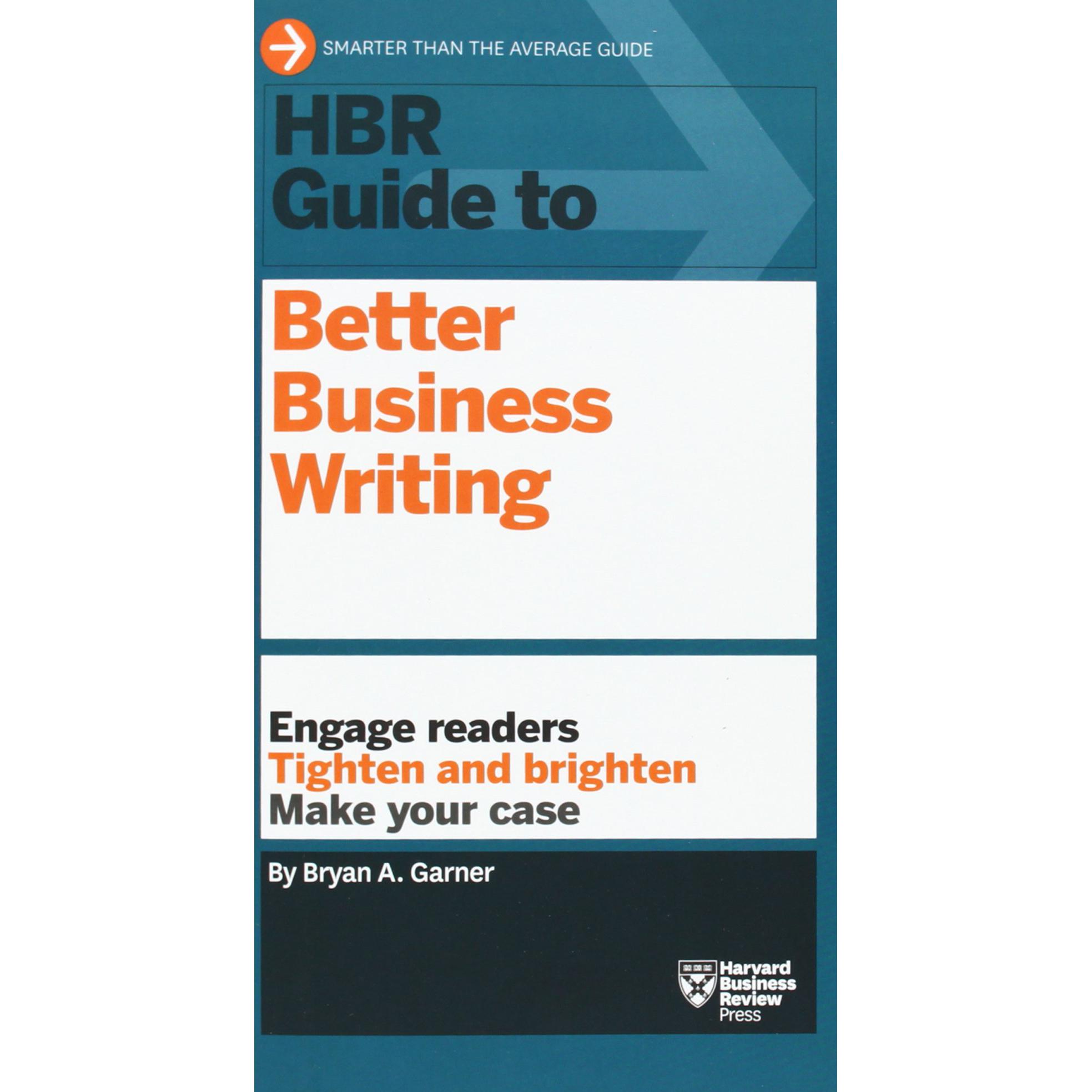 Better Business Writing HBR (Harvard Business Review) Bryan Garner ...