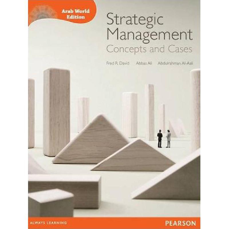 Strategic Management, Concepts and Cases Pearson Always Learning Fred ...