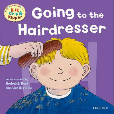 Going to the Hairdresser Read with Biff, Chip & Kipper Roderick Hunt ...