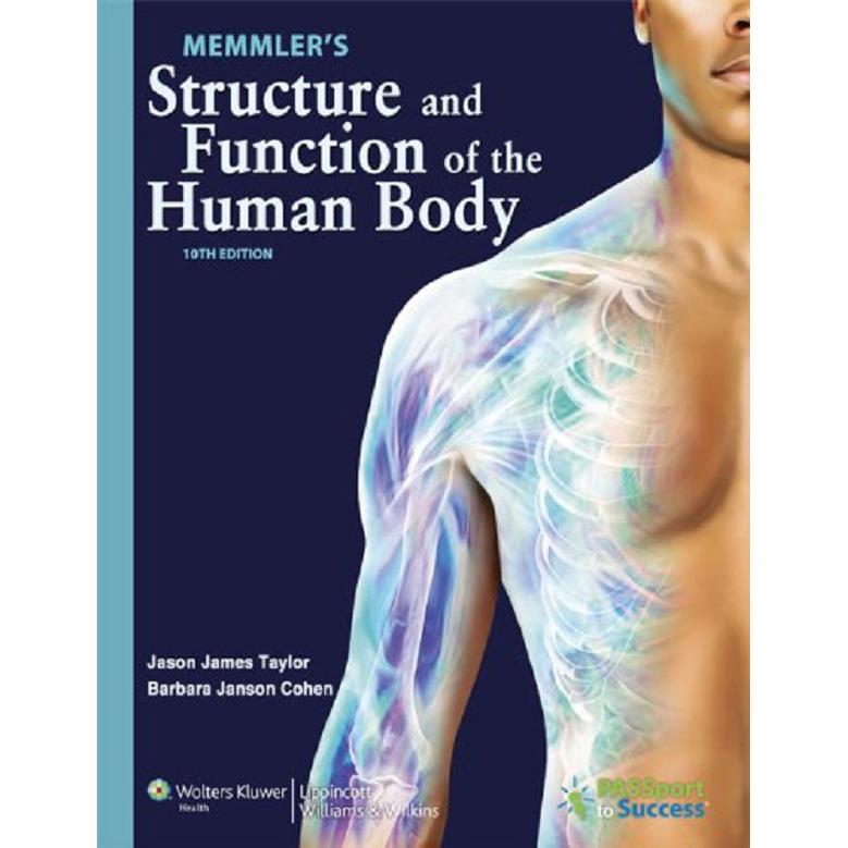 Structure and Function of The Human Body, 10th Edition Jason James ...