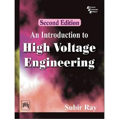 Introduction to High Voltage Engineering, 2nd Edition Subir Ray - Jarir.com KSA