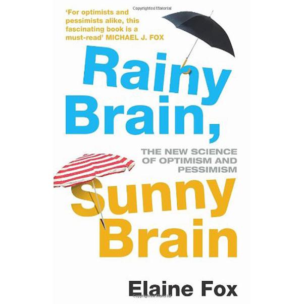 Rainy Brain, Sunny Brain Elaine Fox - Jarir.com KSA