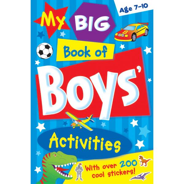 My Big Book of Boys Activities (Ages 7-10) My Big Book Staffs of Brown ...