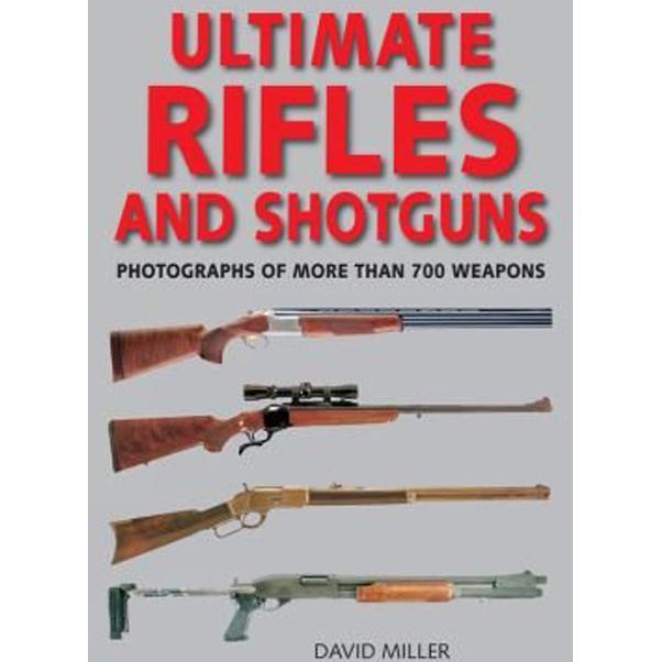 Ultimate Rifles and Shotguns David Miller - Jarir.com KSA