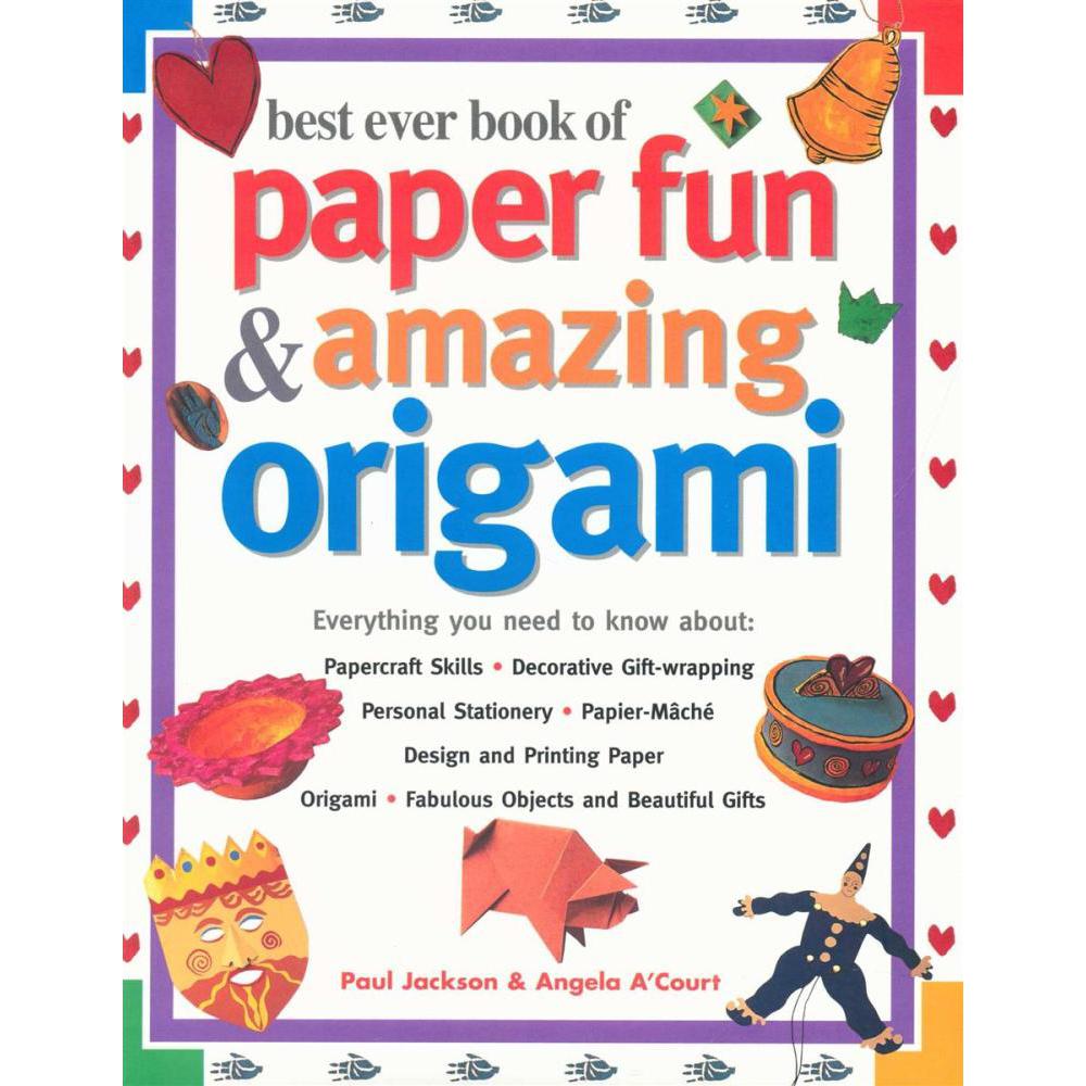 Best Ever Book of Paper Fun & Amazing Origami Paul Jackson - Jarir.com KSA