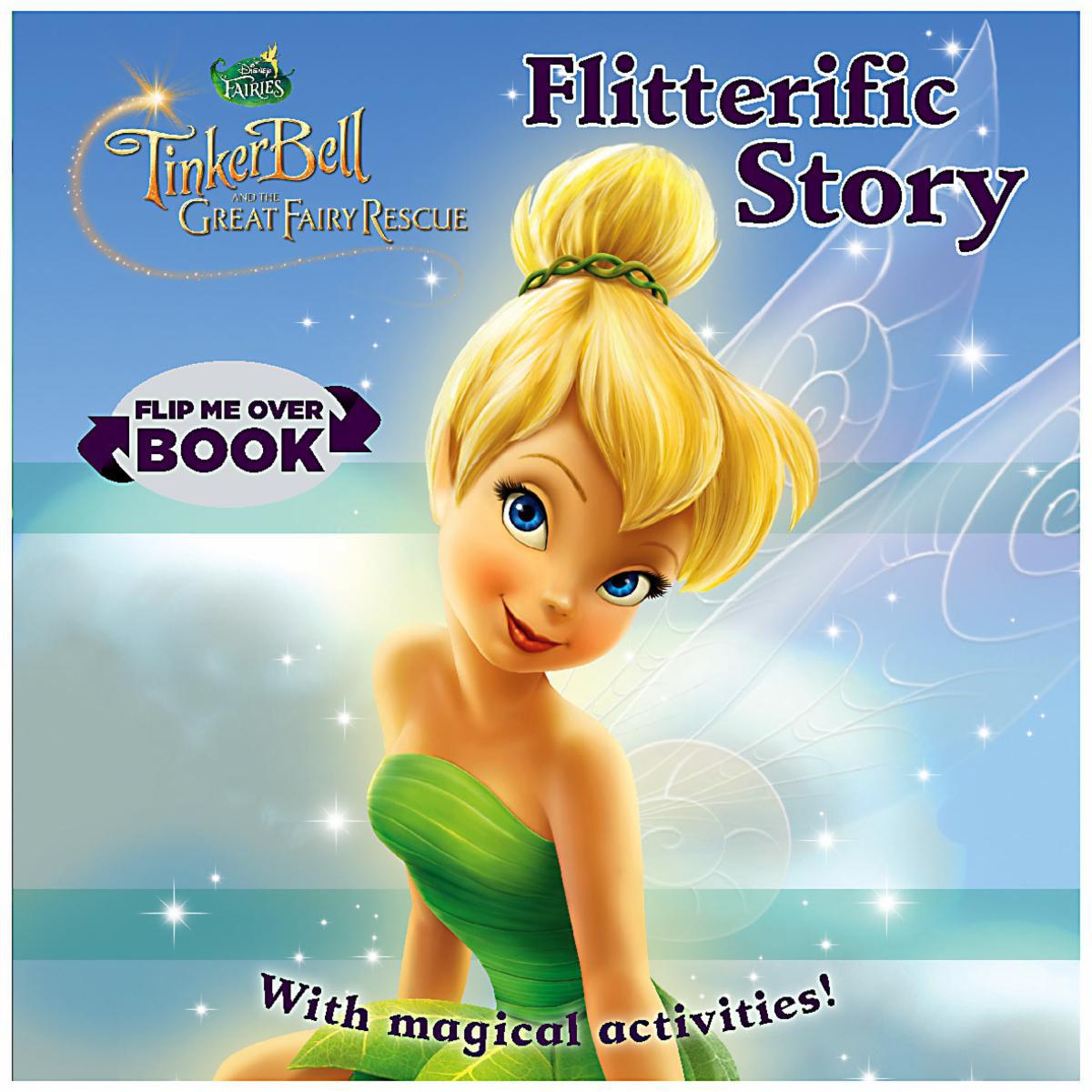 Tinkerbell: Great Fairy Rescue, Flitterific Story (Disney Fairies Flip ...