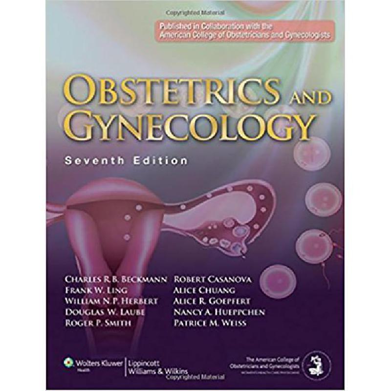 Obstetrics and Gynecology, 7th Edition Wolters Kluwer Charles Beckmann ...
