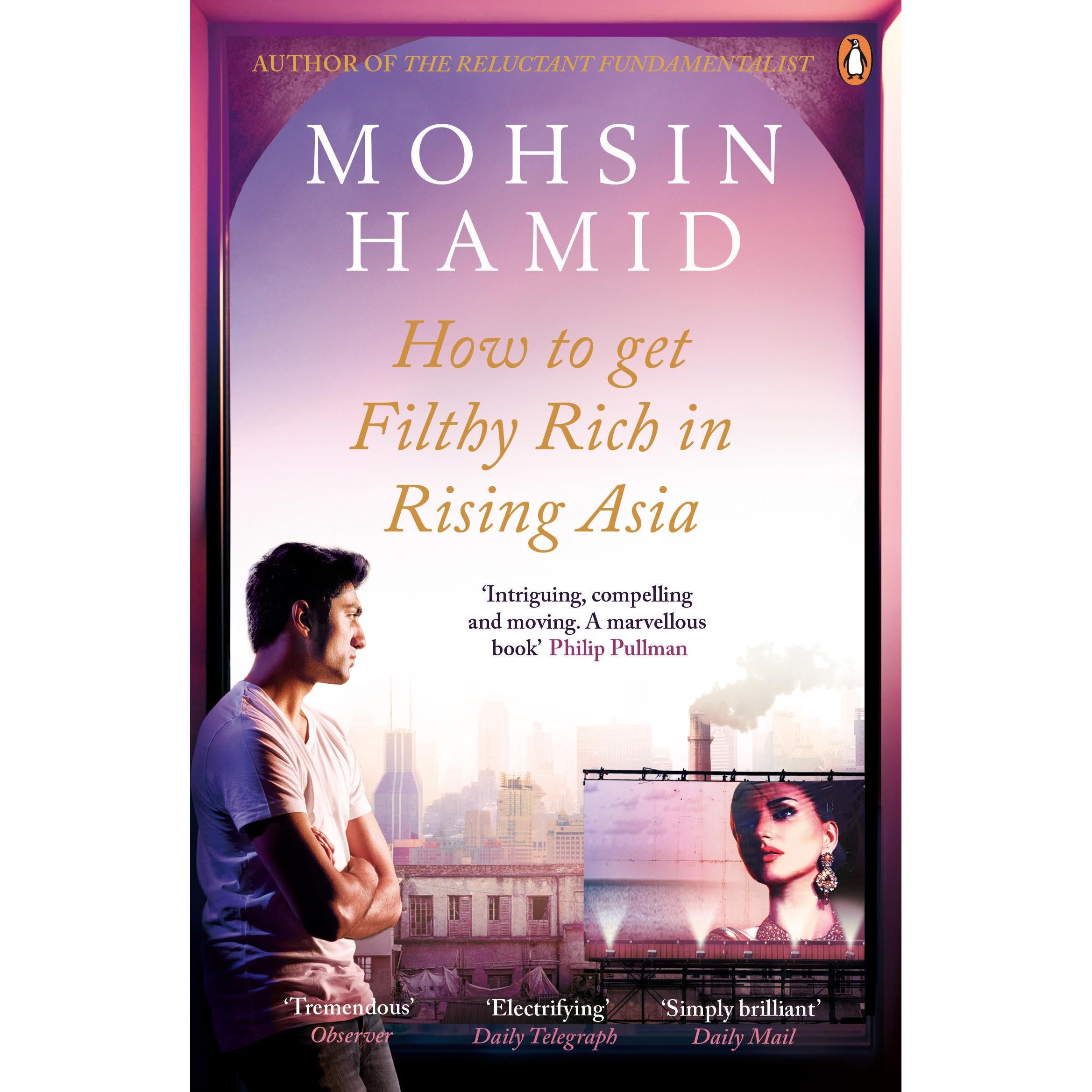 How to Get Filthy Rich in Rising Asia Mohsin Hamid - مكتبة جرير السعودية