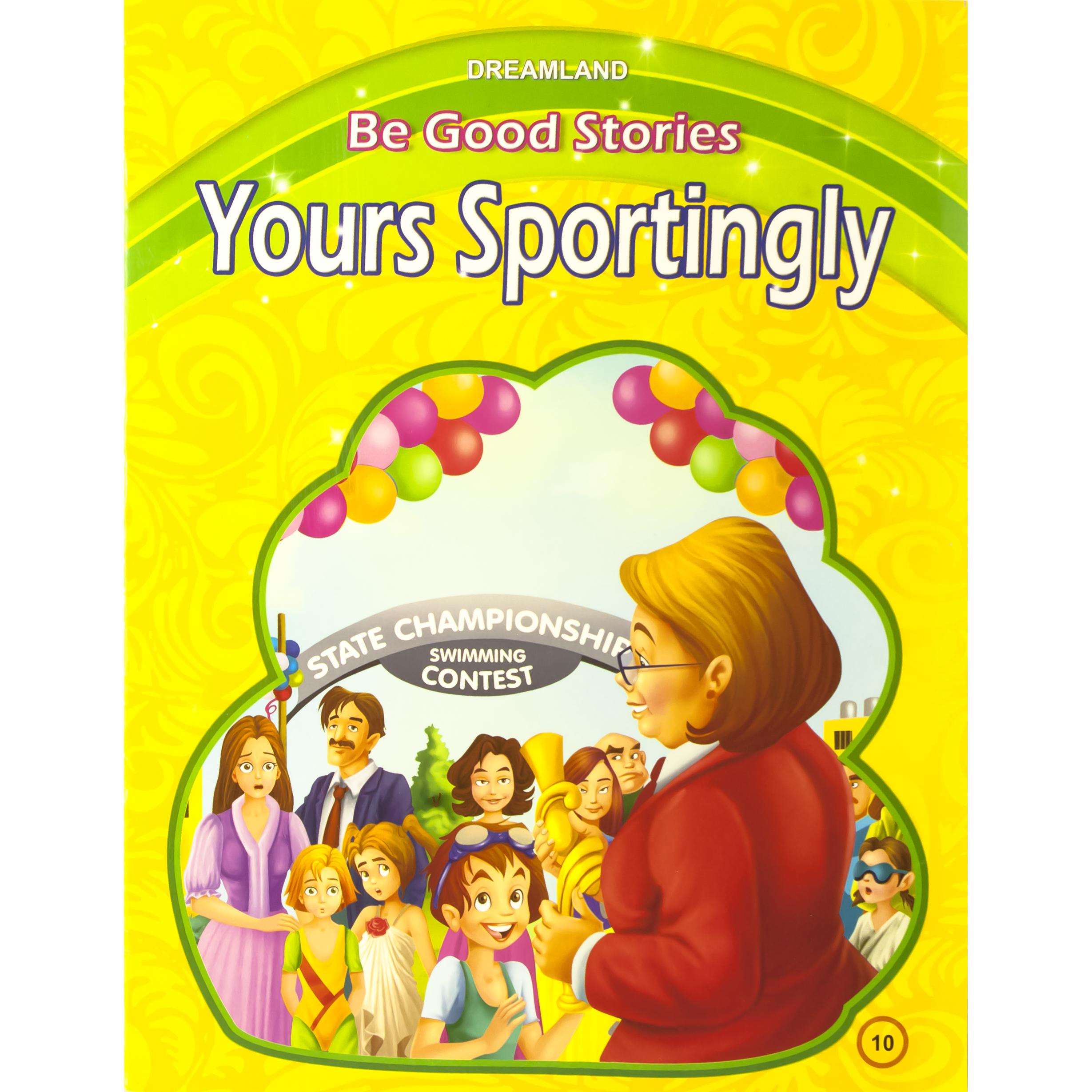 Be Good Stories; Yours Sportingly, Book 10 - Jarir.com KSA