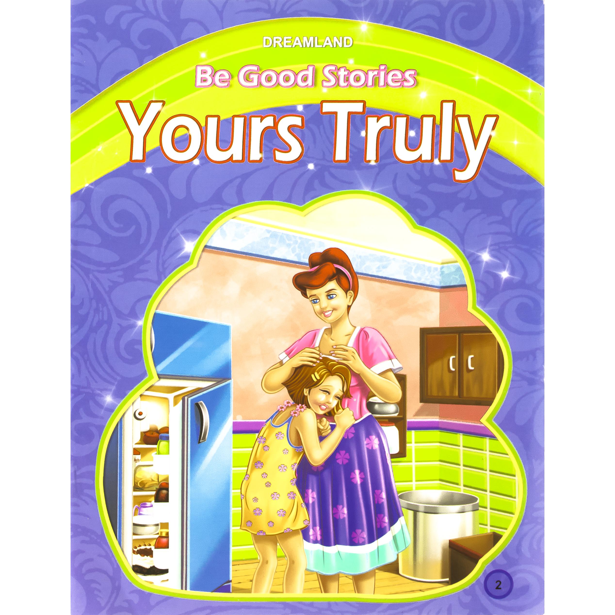 Be Good Stories: Your Truly, Book 2 لا ينطبق لا ينطبق في مكتبة جرير ...