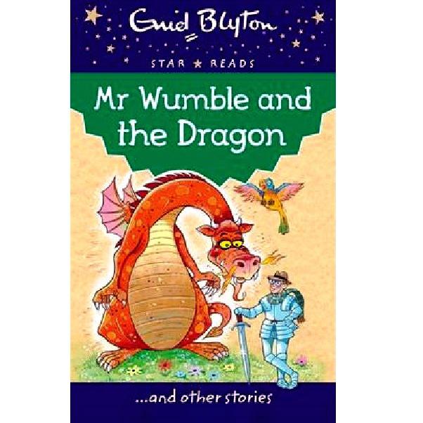 Mr Wumble and the Dragon Enid Blyton Staffs of Enid Blyton - مكتبة جرير ...