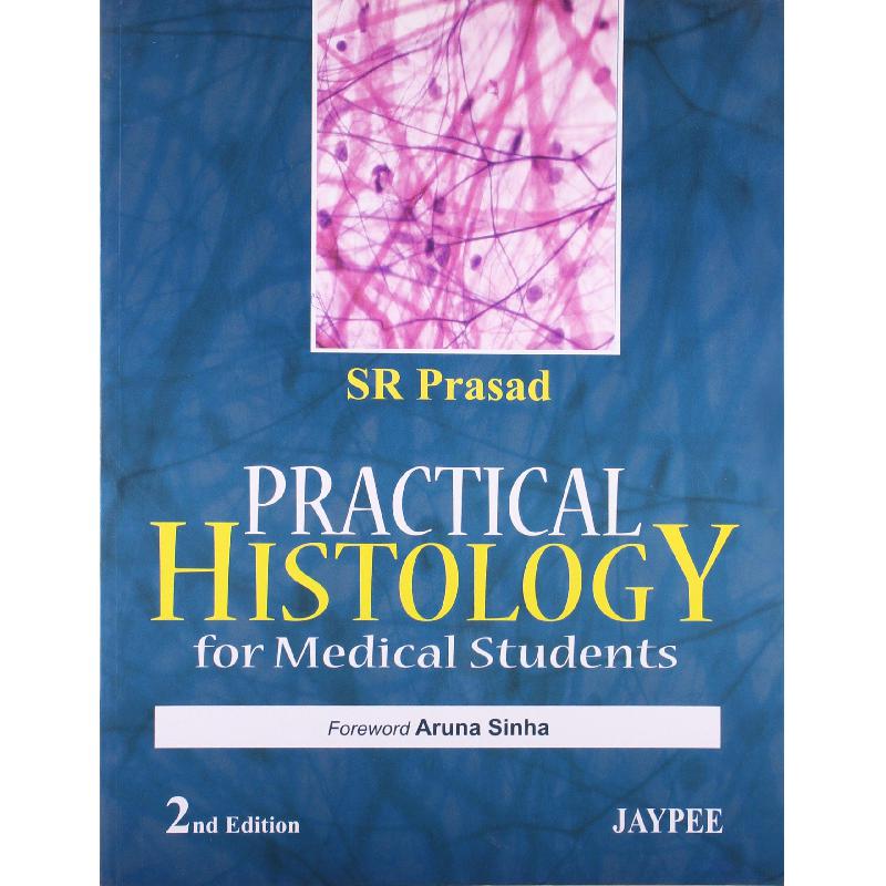 Practical Histology for Medical Students, 2nd Edition S. R. Prasad - Jarir.com KSA