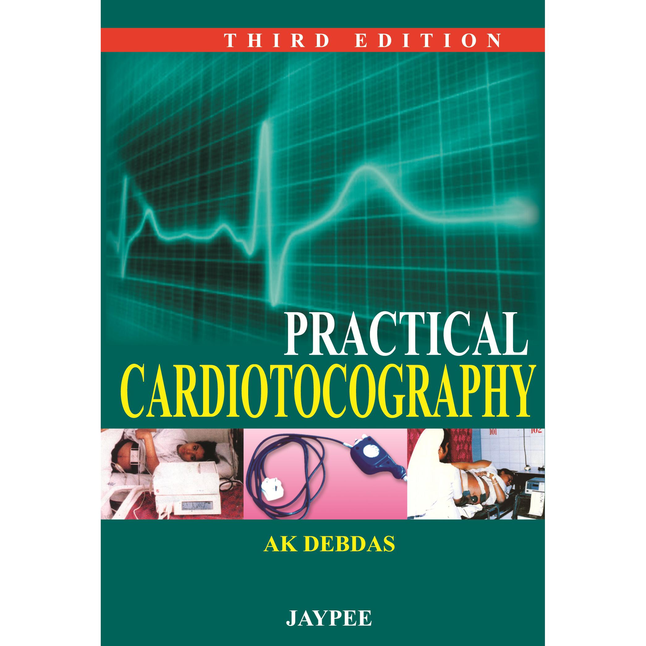 Practical Cardiotocography, 3rd Edition A. K. Debdas - Jarir.com KSA