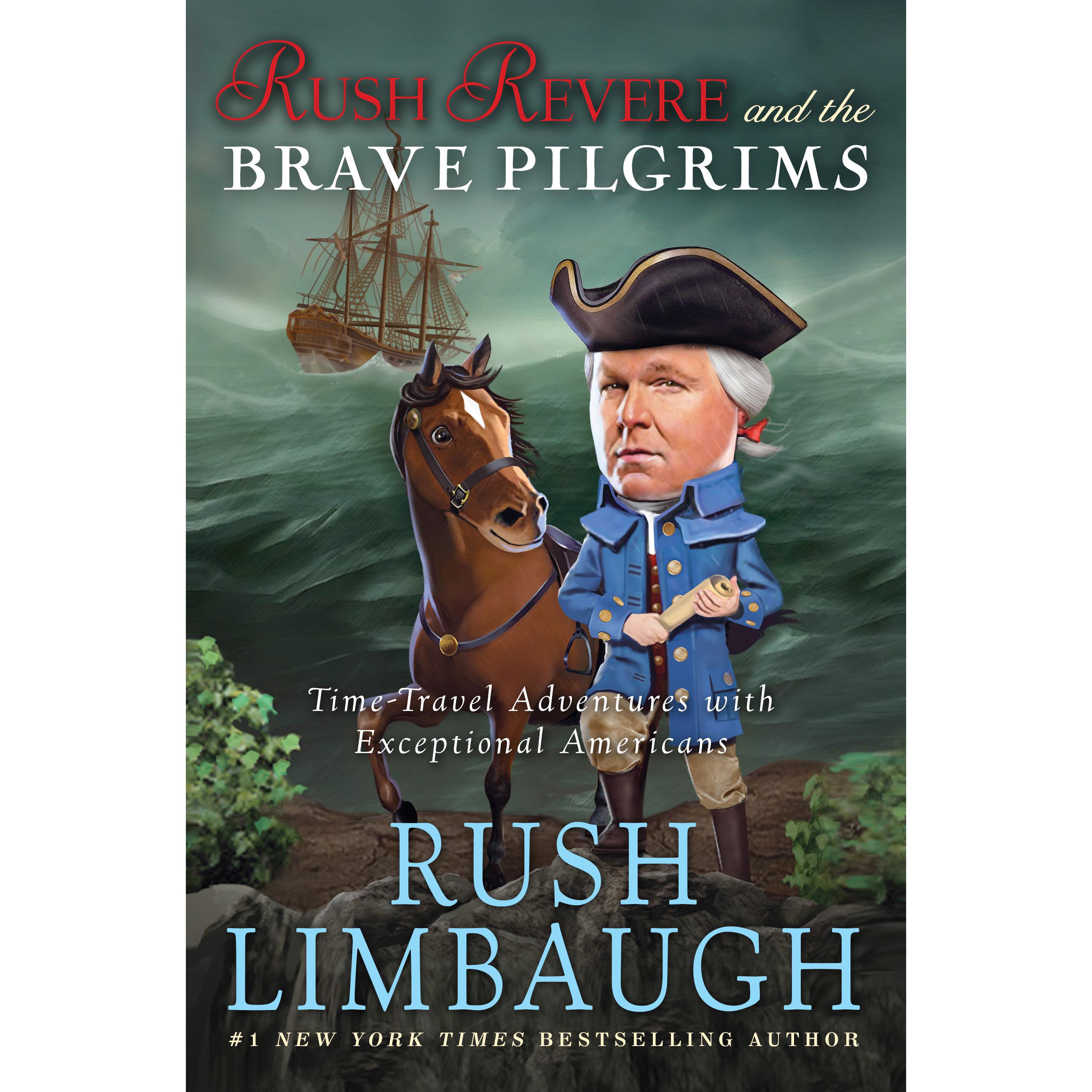 Rush Revere and the Brave Pilgrims Time-Travel Adventures with ...