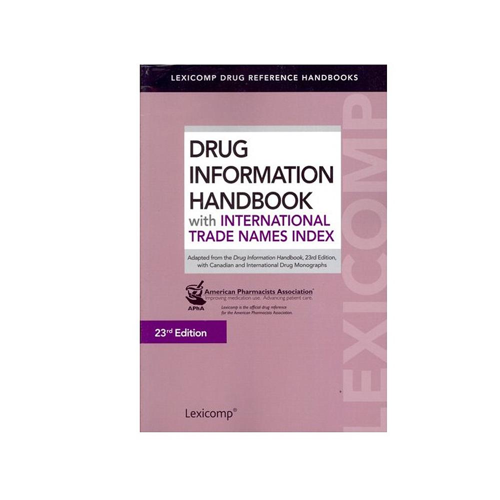 Drug Information Handbook 2014-2015, 23rd Edition Lexicomp's Drug ...