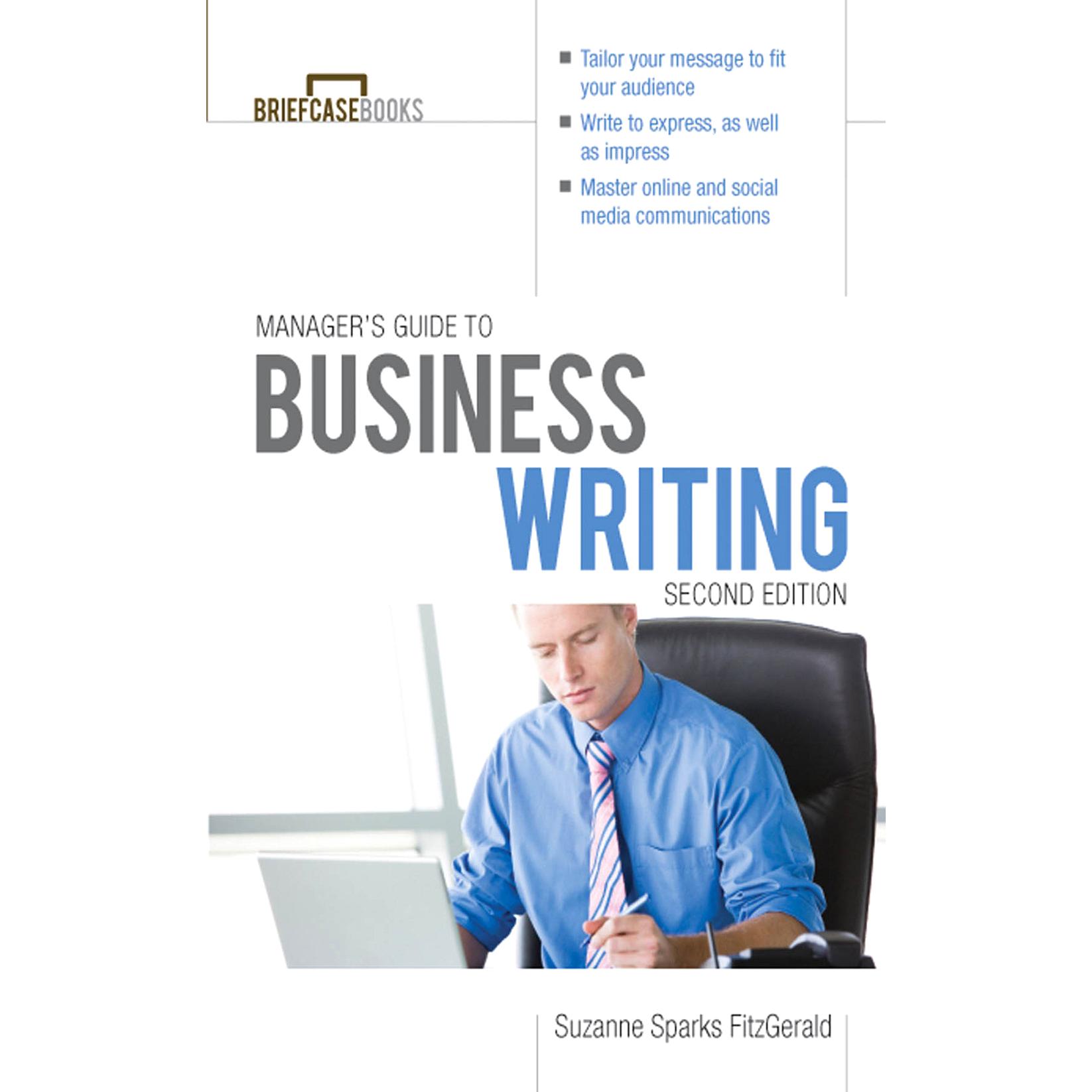 Managers Guide to Business Writing, 2nd Edition Briefcase Books Suzanne ...