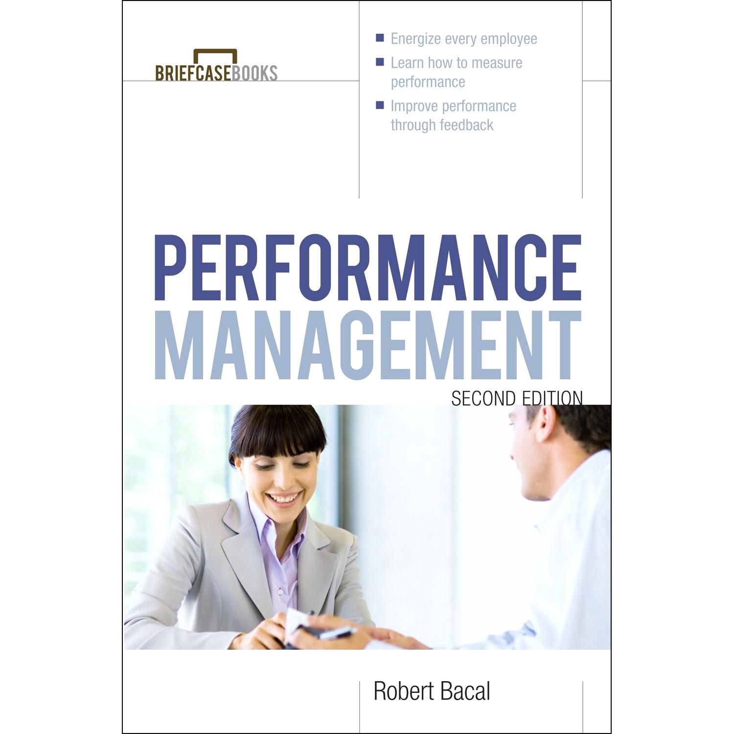 Performance Management, 2nd Edition Briefcase Books Robert Bacal ...