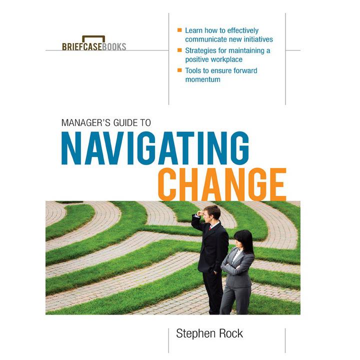 Manager's Guide to Navigating Change Briefcase Books Stephen Rock في ...