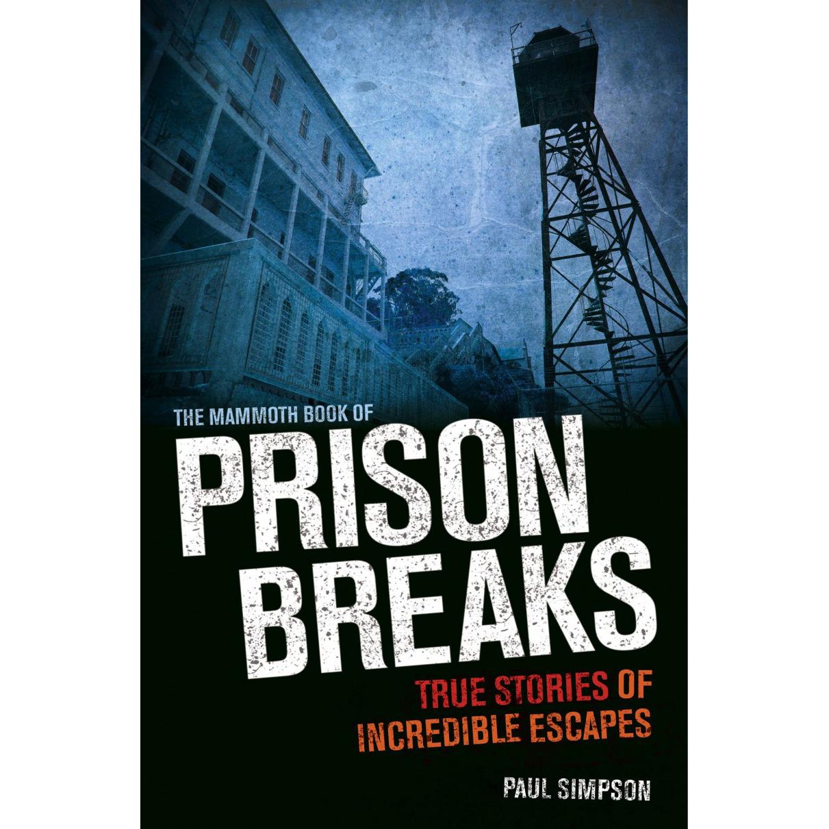 Prison Breaks Mammoth Book Paul Simpson - Jarir.com KSA