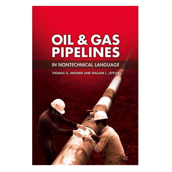 Oil & Gas Pipelines in Nontechnical Language Thomas Miesner - Jarir.com KSA