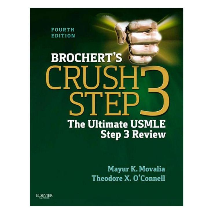 Step 3, The Ultimate USMLE Step 3 Review, 4th Edition Brochert's Crush ...