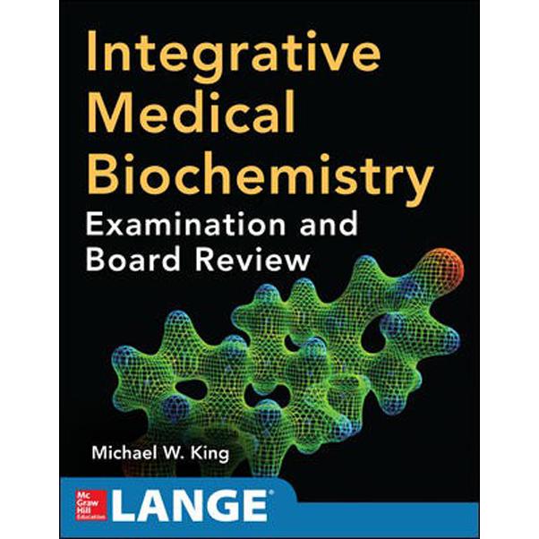Integrative Medical Biochemistry, ISE Edition Michael King - مكتبة جرير ...